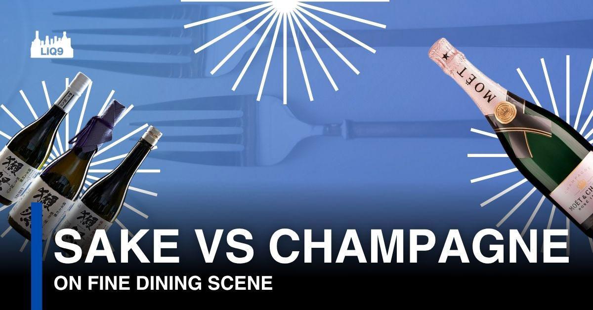 Blog - Sake vs Champagne – มวยคู่เอกของสาย Fine Dining | LIQ9